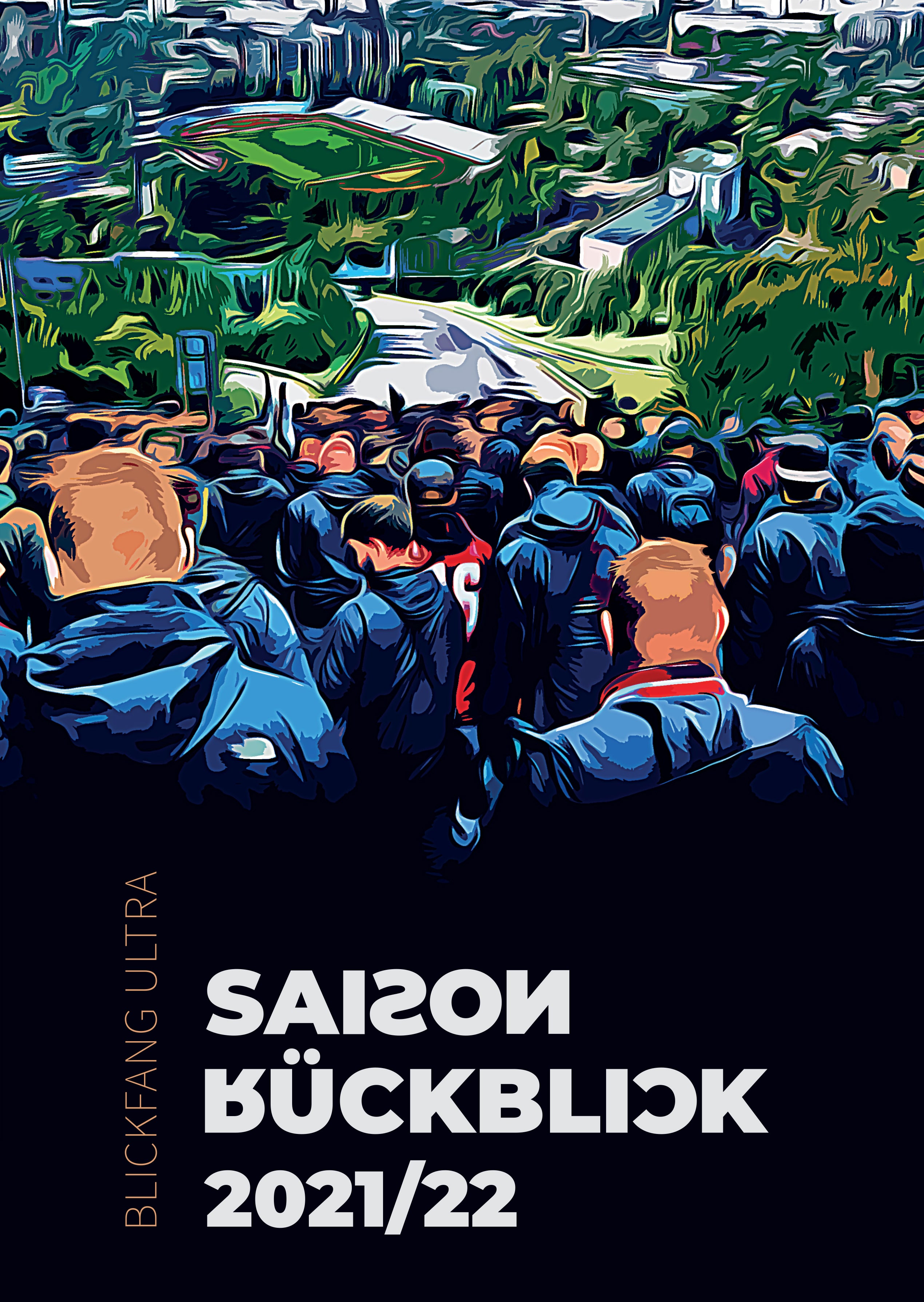 Ausverkauft! BFU-SAISONRÜCKBLICK 21/22 – Blickfang Ultra